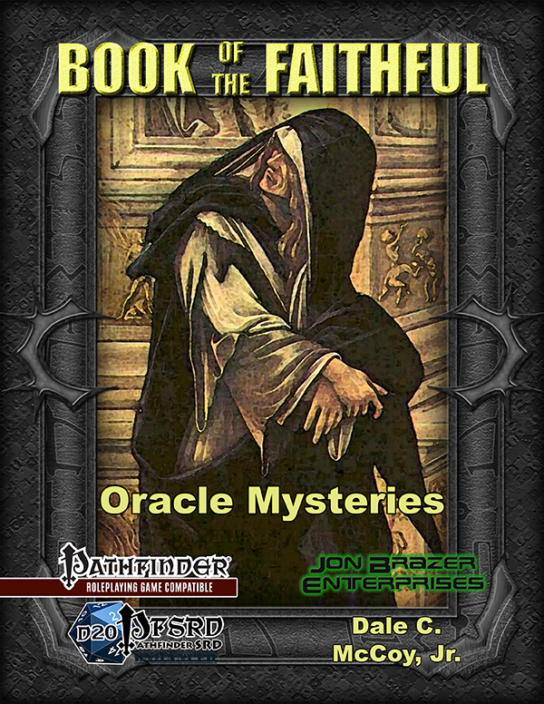 Pathfinder: Have Faith with Oracle Mysteries – Jon Brazer Enterprises