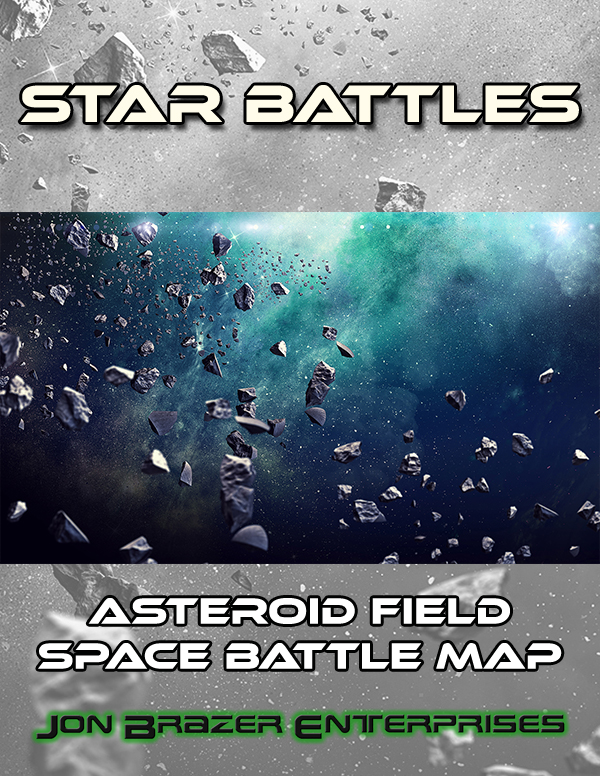 Star Battles: Asteroid Field Space Battle Map (VTT) 600 – Jon Brazer ...
