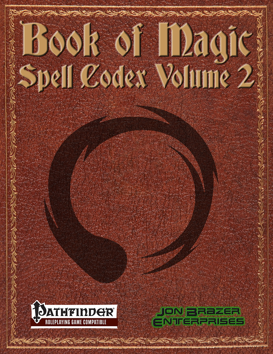 PF 1e: Book of Magic: Spell Codex Volume 2 – Jon Brazer Enterprises